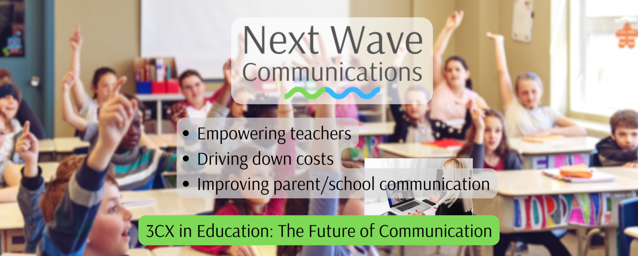3CX Phone System: Empowering Educational Institutions with Seamless Communication | Next Wave ...